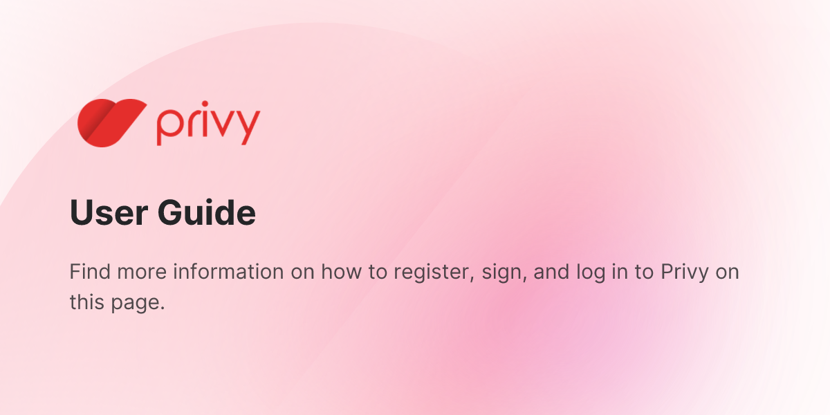User Guide | Privy